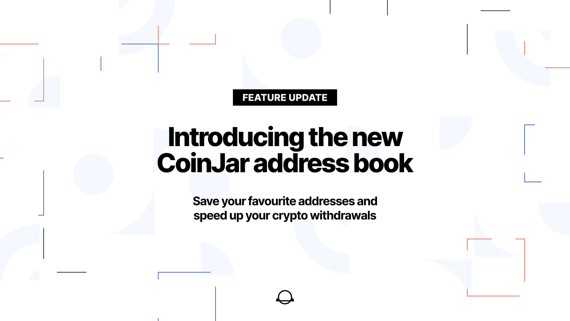 Introducing CoinJar's New Address Book Feature